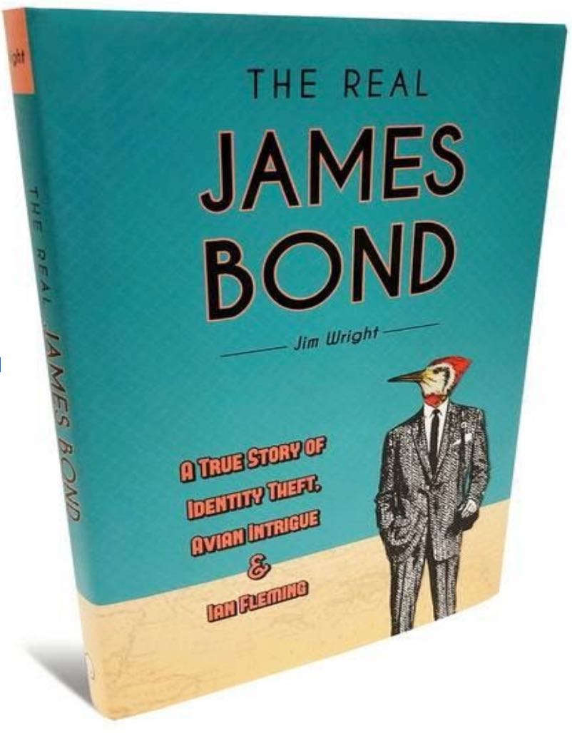 Jim Wright's New Book, "The Real James Bond," gets stellar review in ...